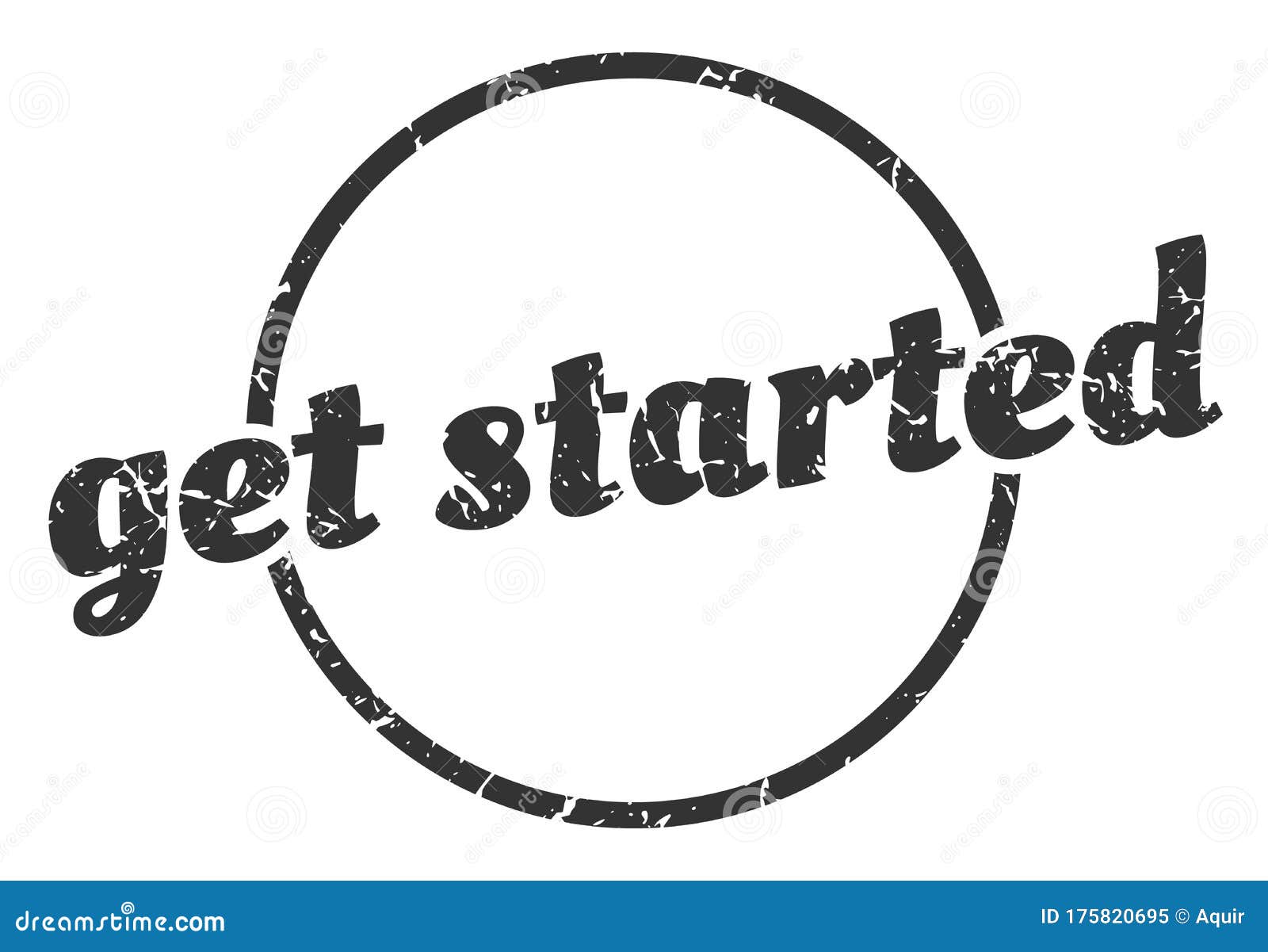Get Started Sign. Get Started Round Vintage Stamp Stock Vector ...