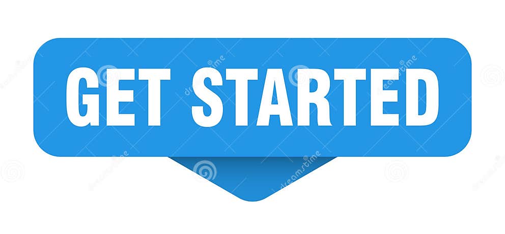 Get Started Sticker. Get Started Sign on Transparent Background Stock ...