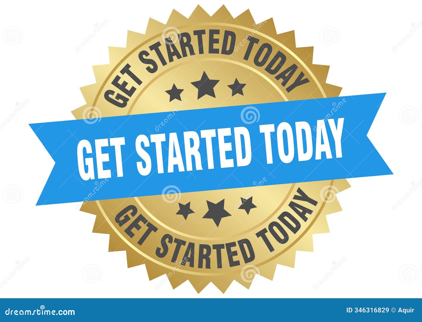 Get Started Today. Get Started Today Round Blue and Gold Label Isolated ...