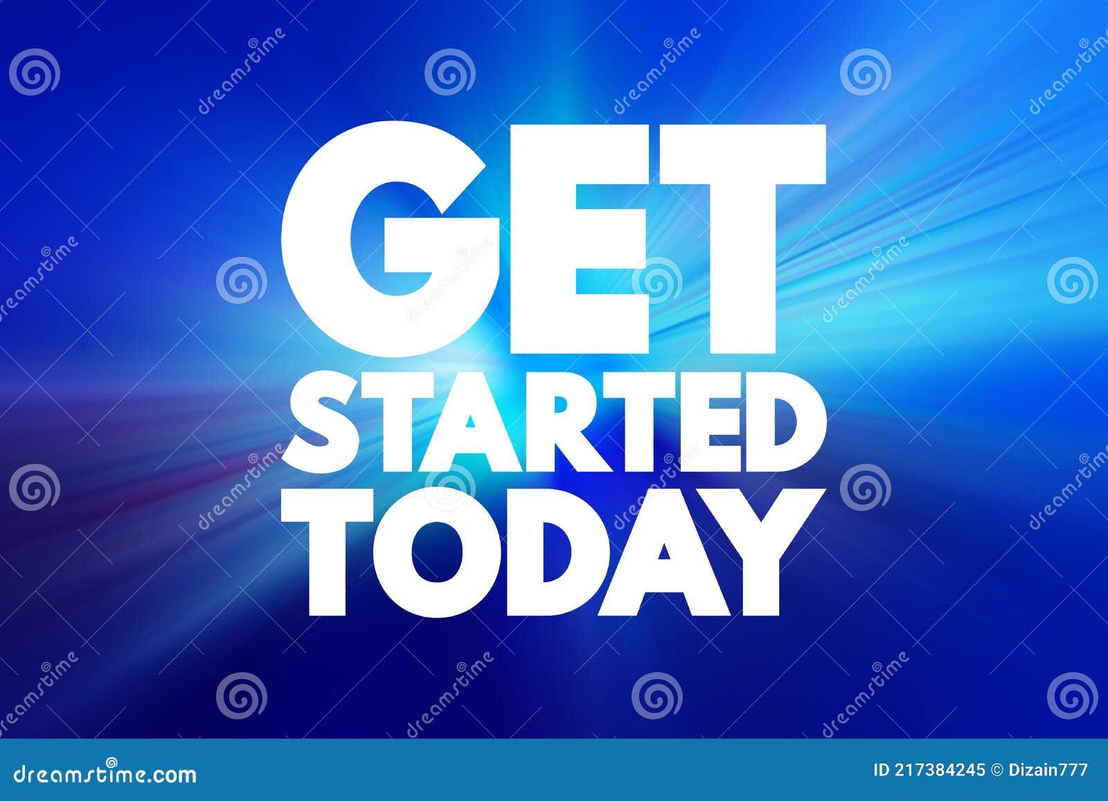 Get Started Today Text Quote, Concept Background Stock Illustration ...