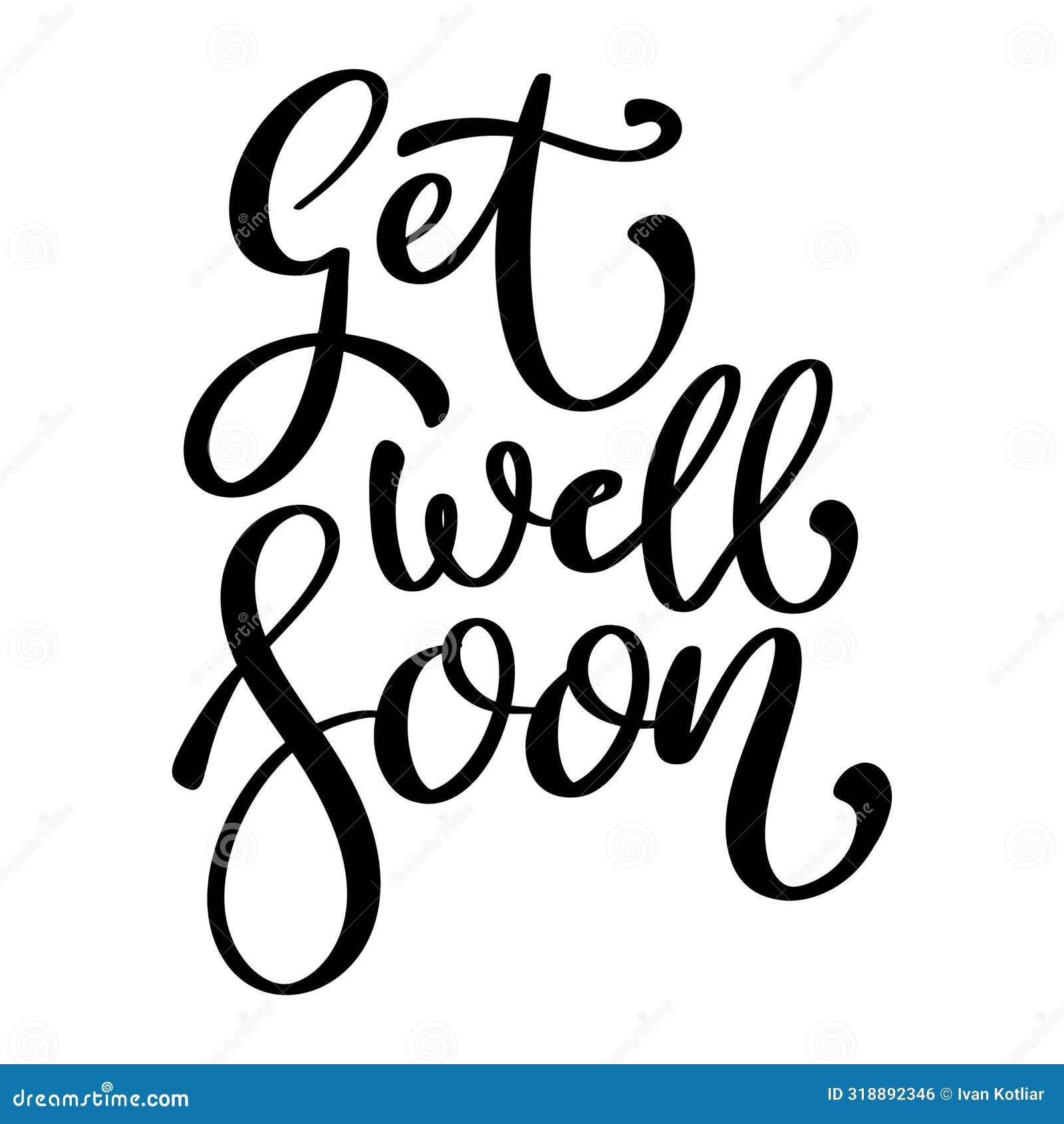 Get Well Soon. Lettering Phrase Isolated on White Background Stock ...