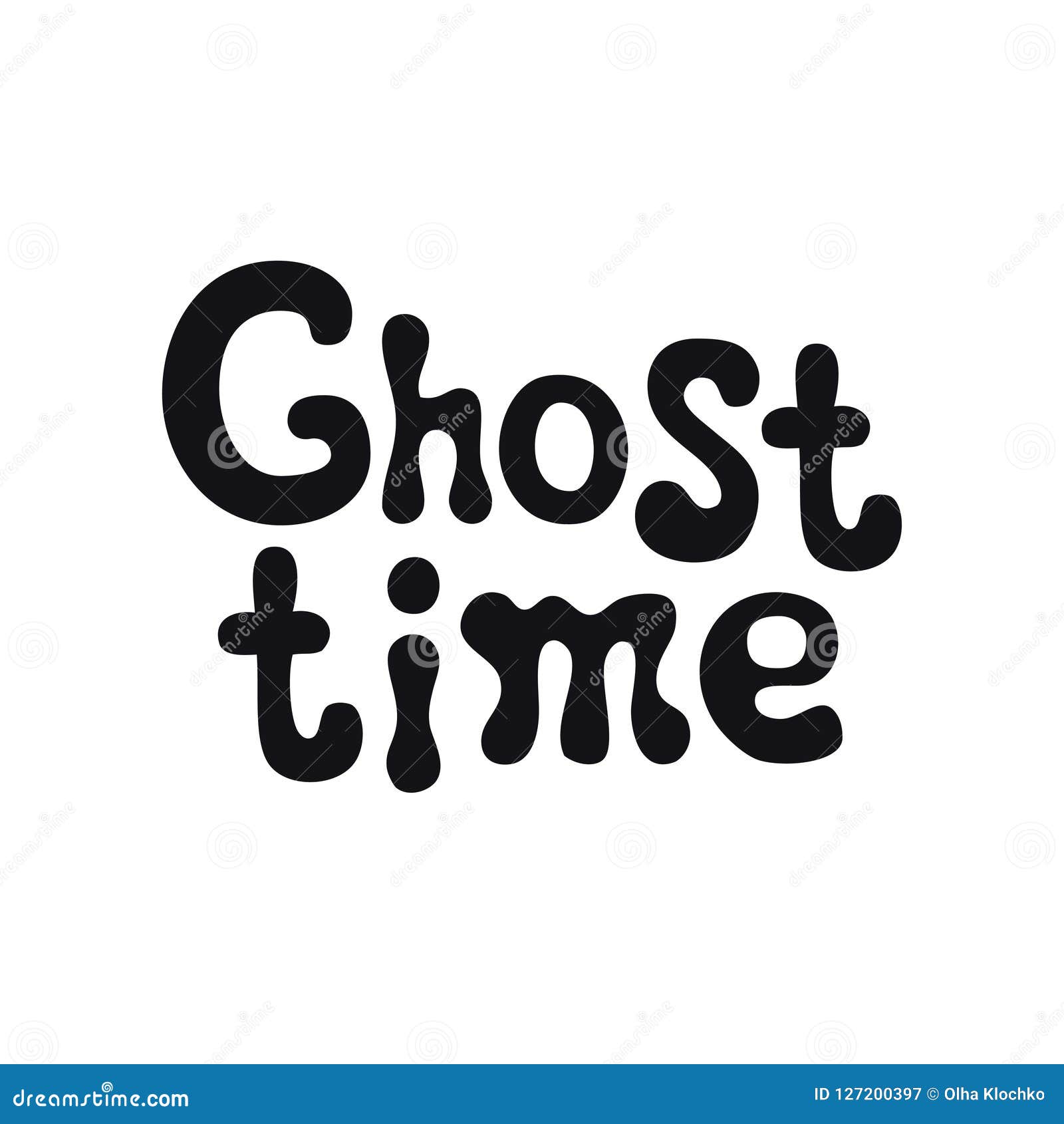 Ghost Time. Halloween Theme. Handdrawn Lettering Phrase. Design Element ...