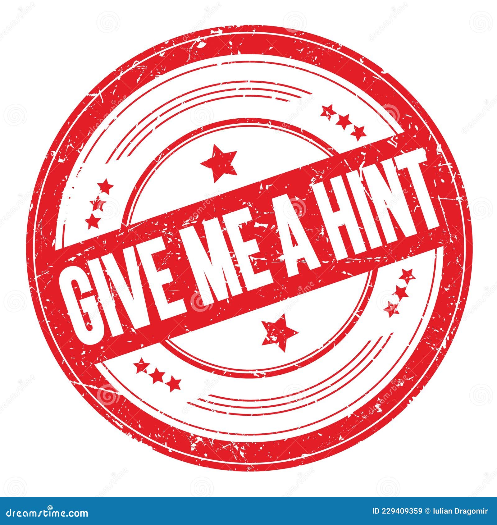 GIVE ME a HINT Text on Red Round Grungy Stamp Stock Illustration ...