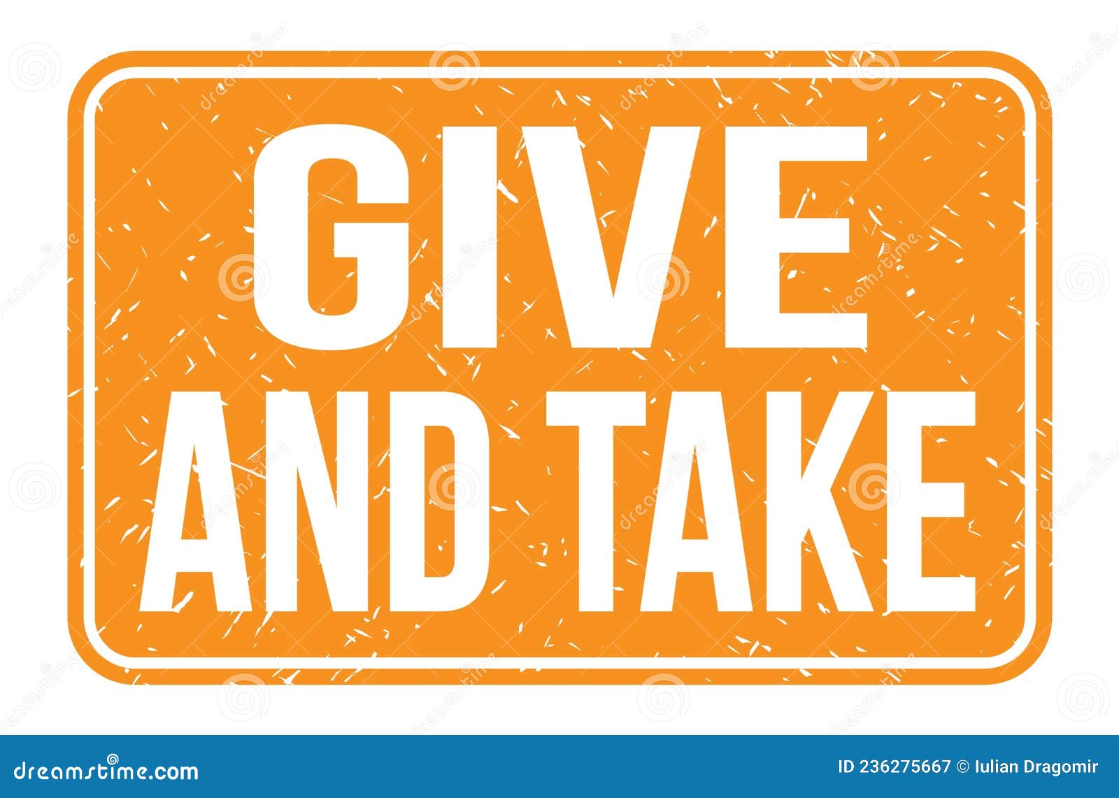 GIVE and TAKE, Words on Orange Rectangle Stamp Sign Stock Illustration ...