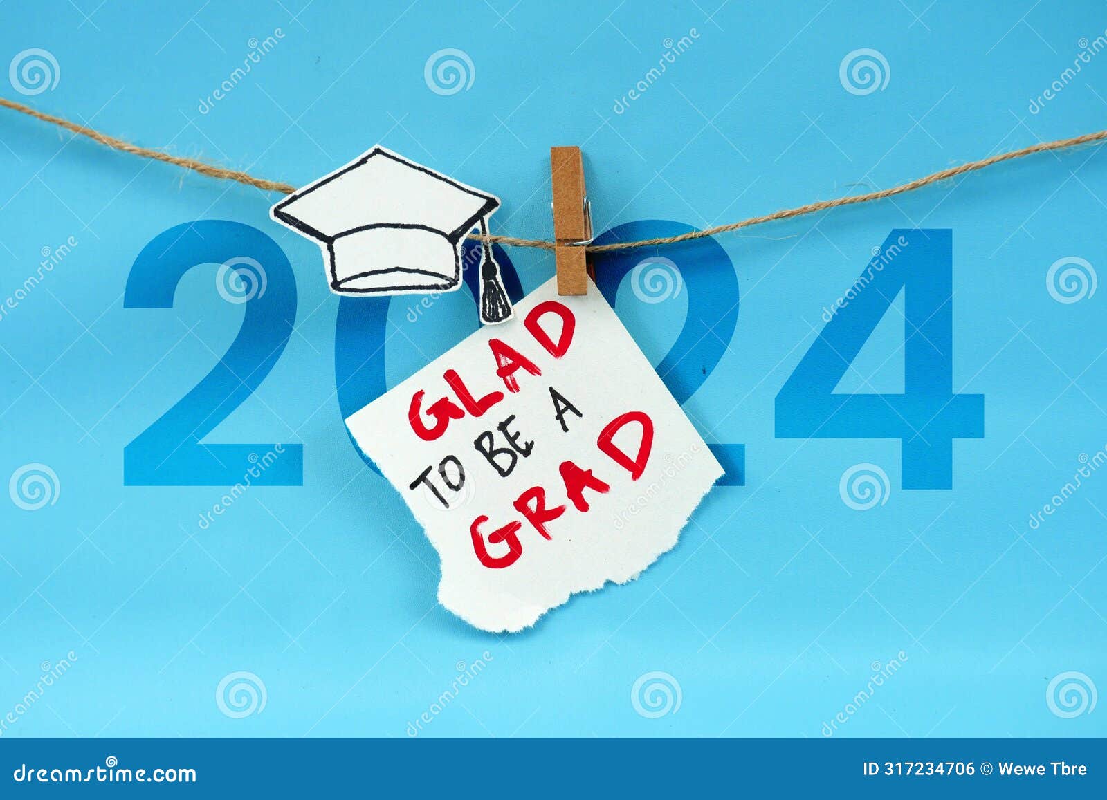 Glad To Be a Grad. Congratulations Class of 2024 Stock Photo - Image of ...
