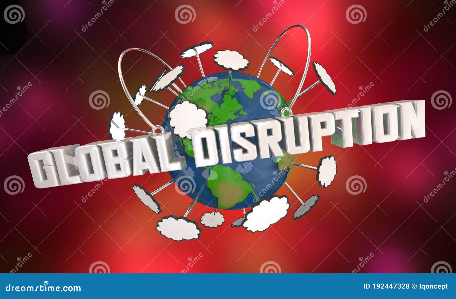 Global Disruption Change International Challenge Trouble Problem Around ...