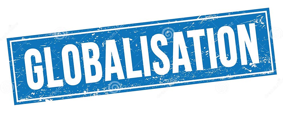 GLOBALISATION Text on Blue Grungy Rectangle Stamp Stock Illustration ...
