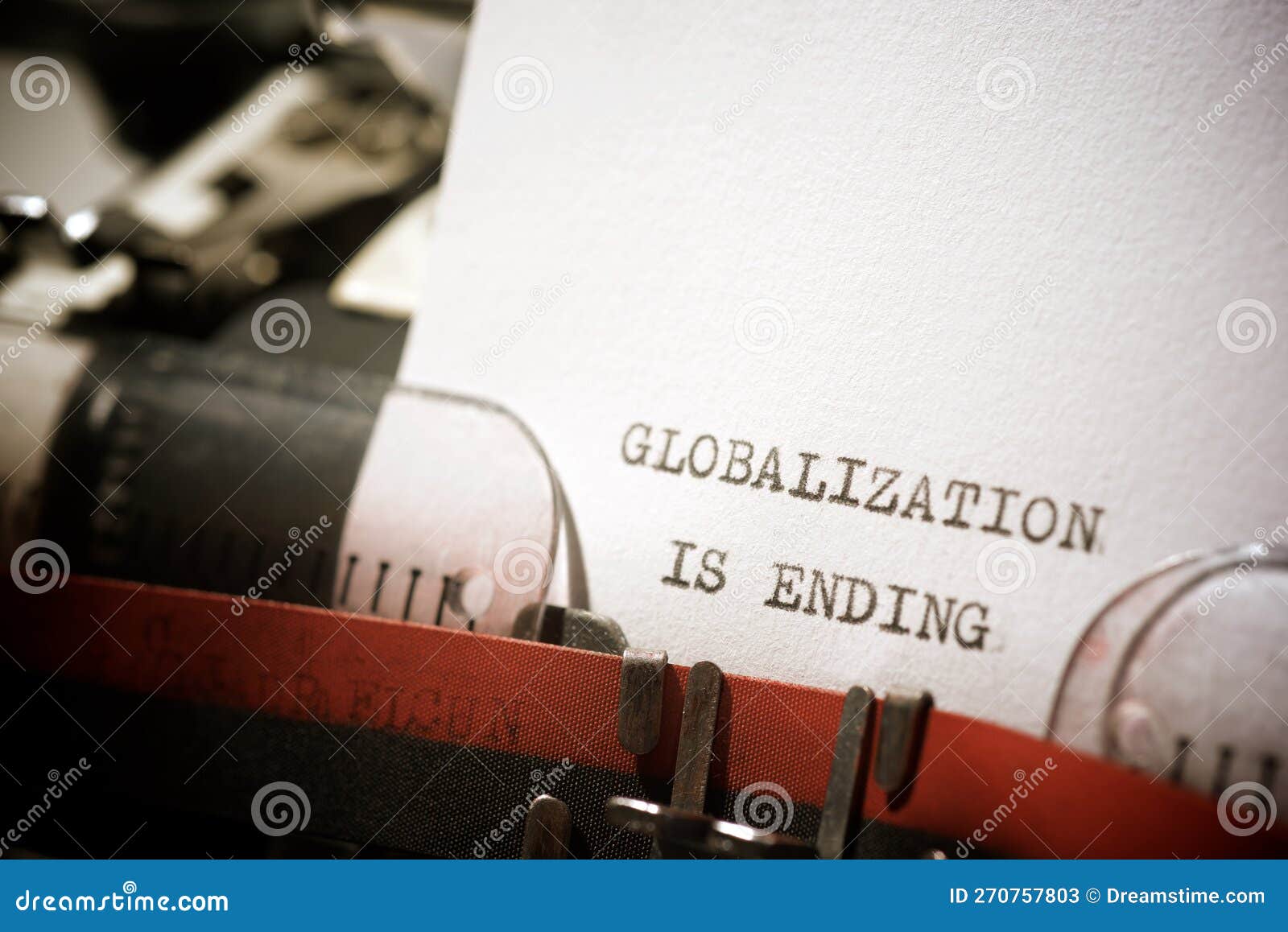 Globalization is Ending Text Stock Image - Image of stop, finish: 270757803