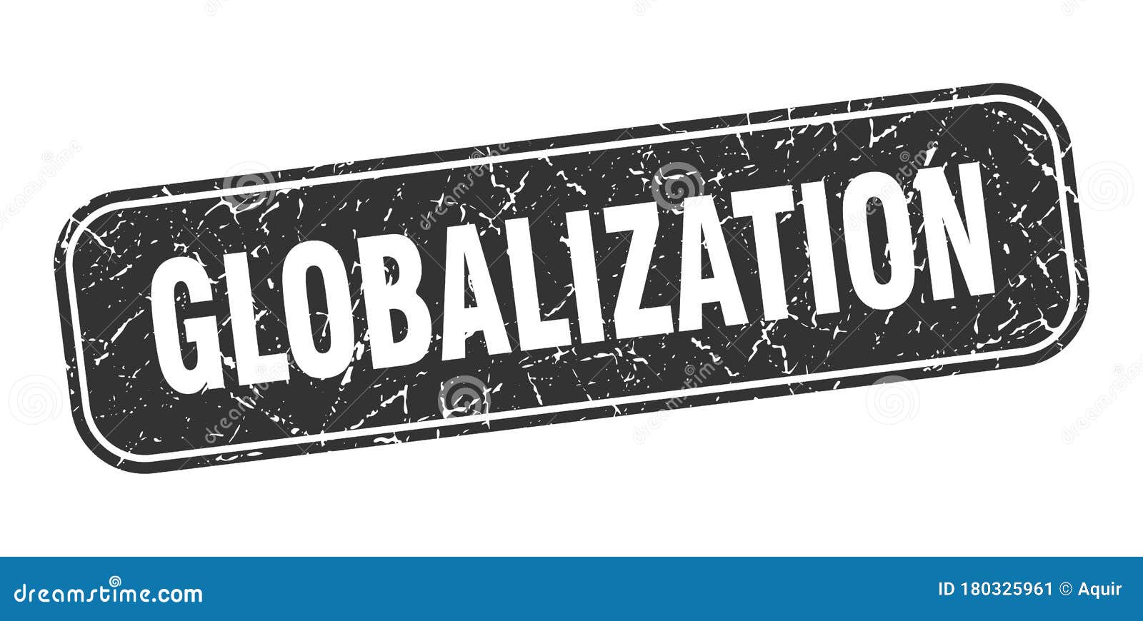 Globalization Stamp. Globalization Square Grungy Isolated Sign Stock ...