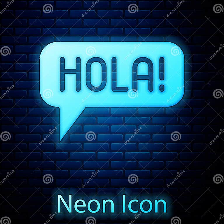 Glowing Neon Hola in Different Languages Icon Isolated on Brick Wall ...