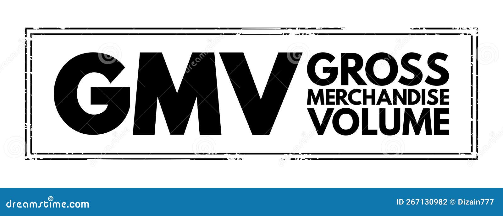 GMV Gross Merchandise Volume - Total Amount of Sales a Company Makes ... GMV Gross Merchandise Volume - Total Amount of Sales a Company Makes ...