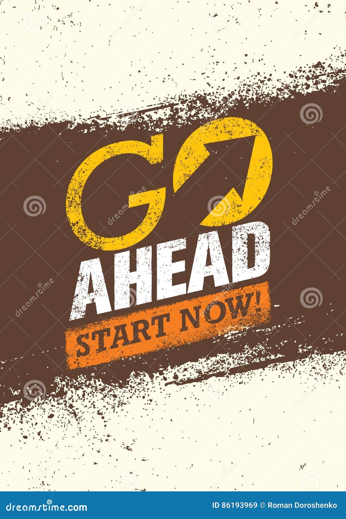 Go Ahead Start Now. Creative Motivation Quote Stock Vector ...