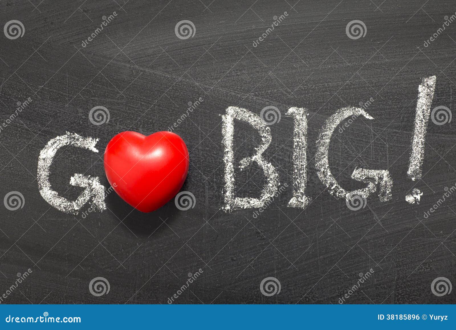 Go big stock photo. Image of exclamation, believe, motivation - 38185896