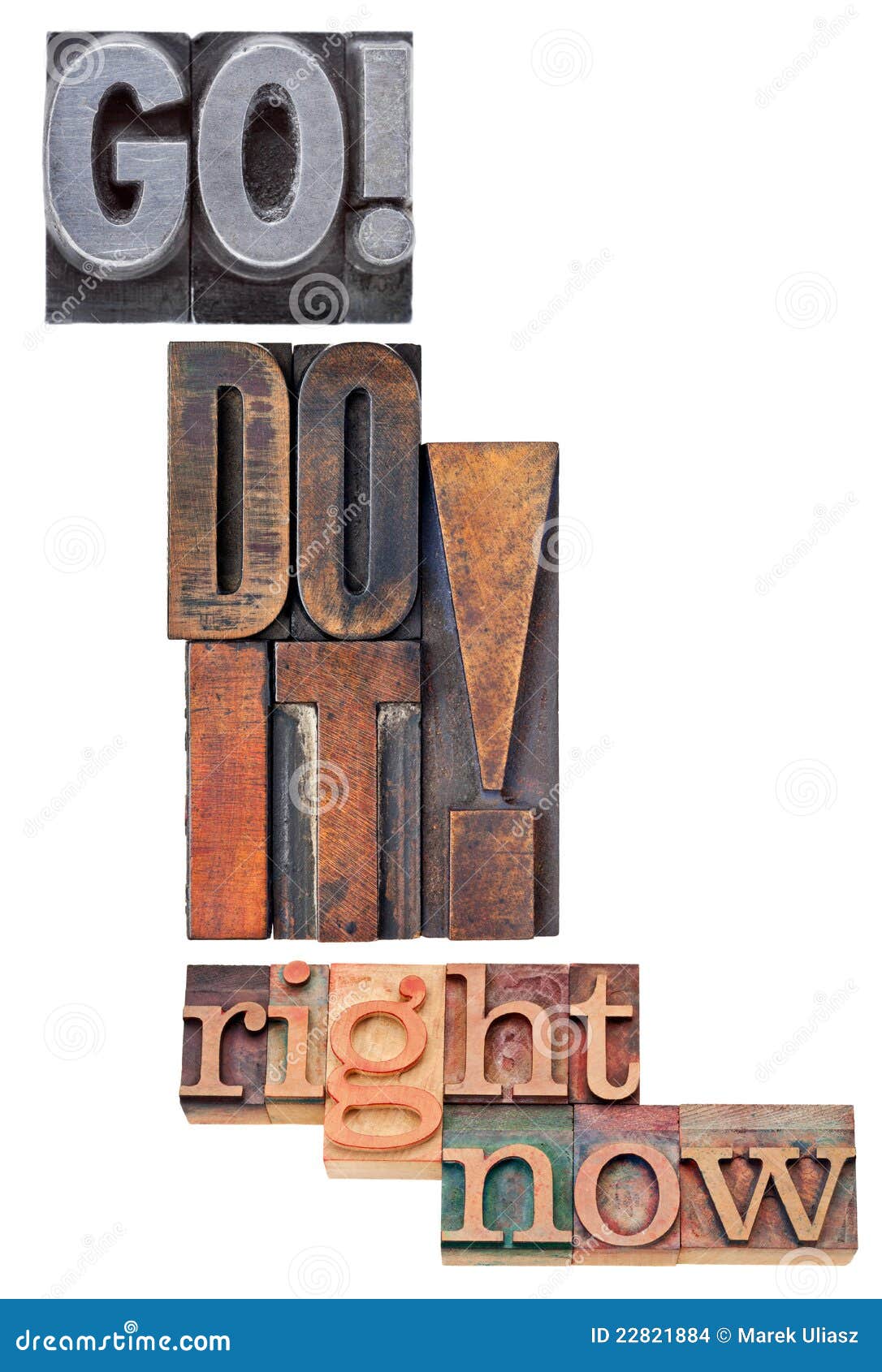 Go, Do it, Right Now - Motivation Stock Photo - Image of stained ...