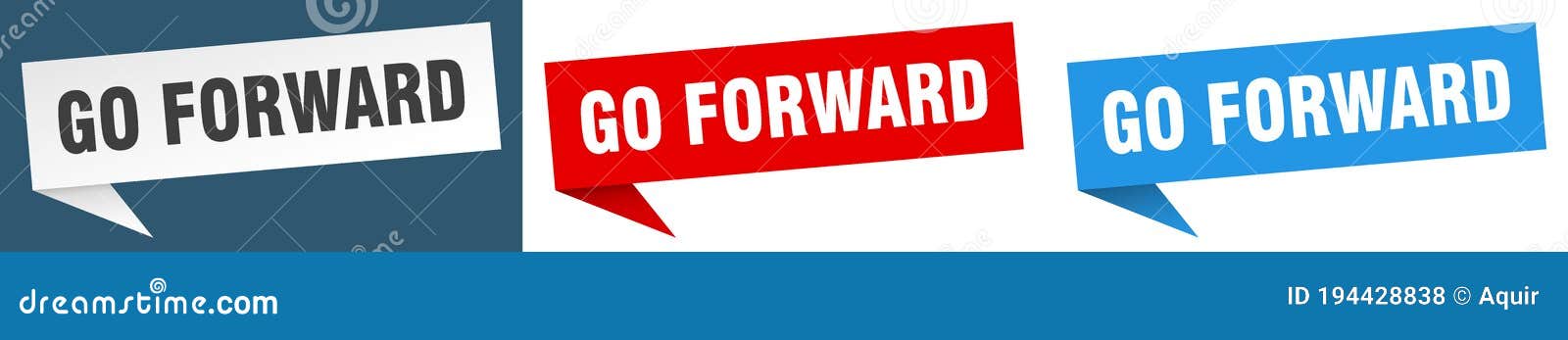 Go Forward Banner. Go Forward Speech Bubble Label Set Stock Vector ...