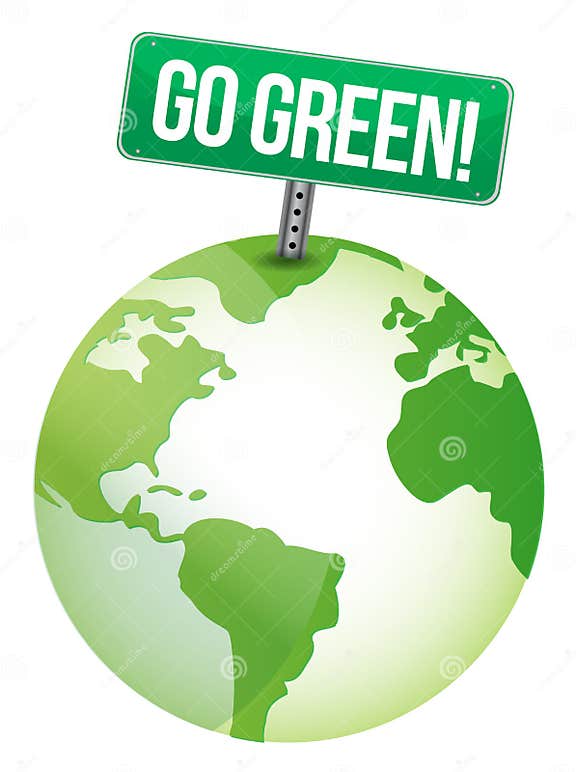 Go green sign stock illustration. Illustration of propaganda - 27717530