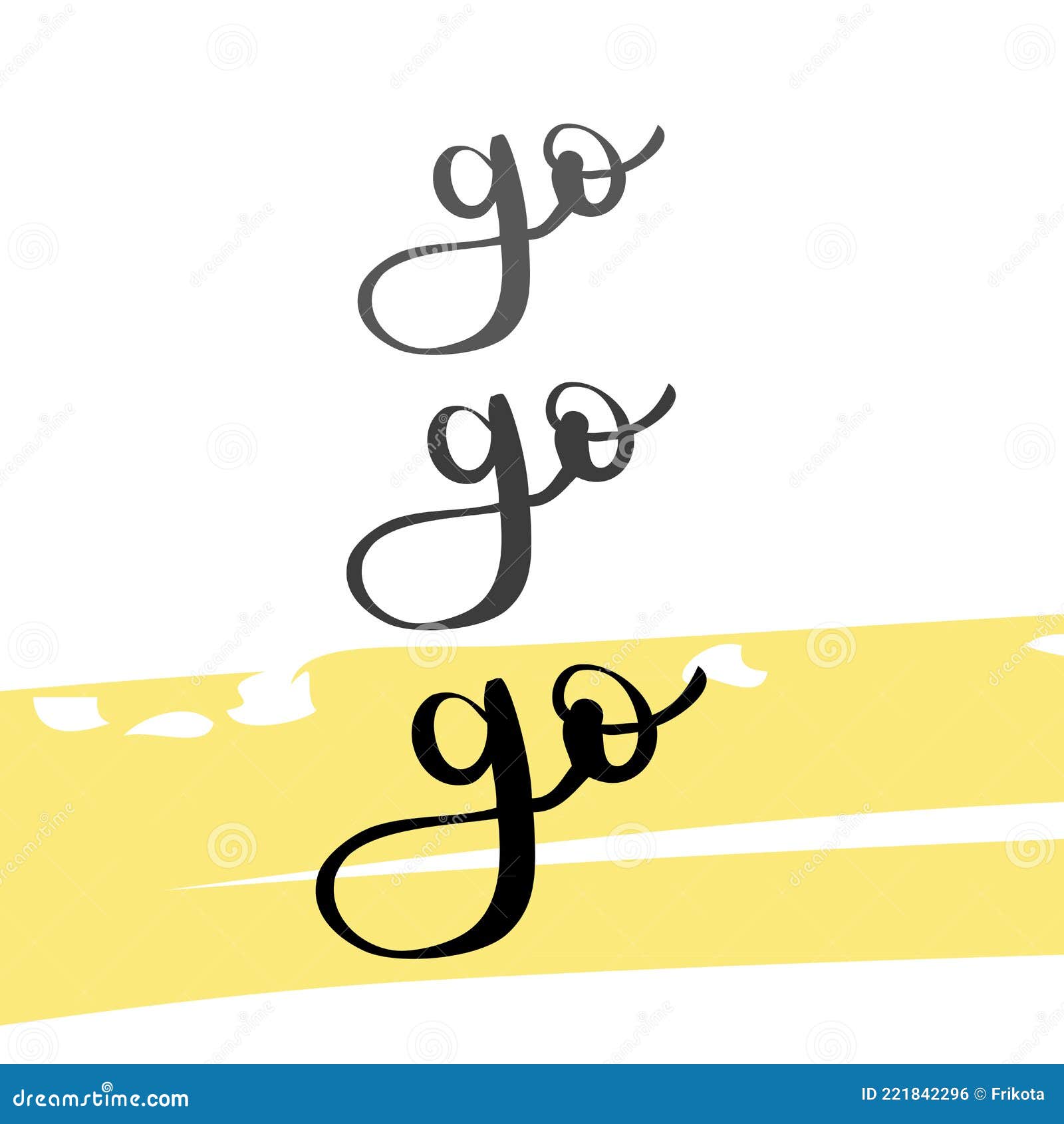 Go Go Go Lettering. Yellow Brush Stroke. Vector Illustration, Hand ...