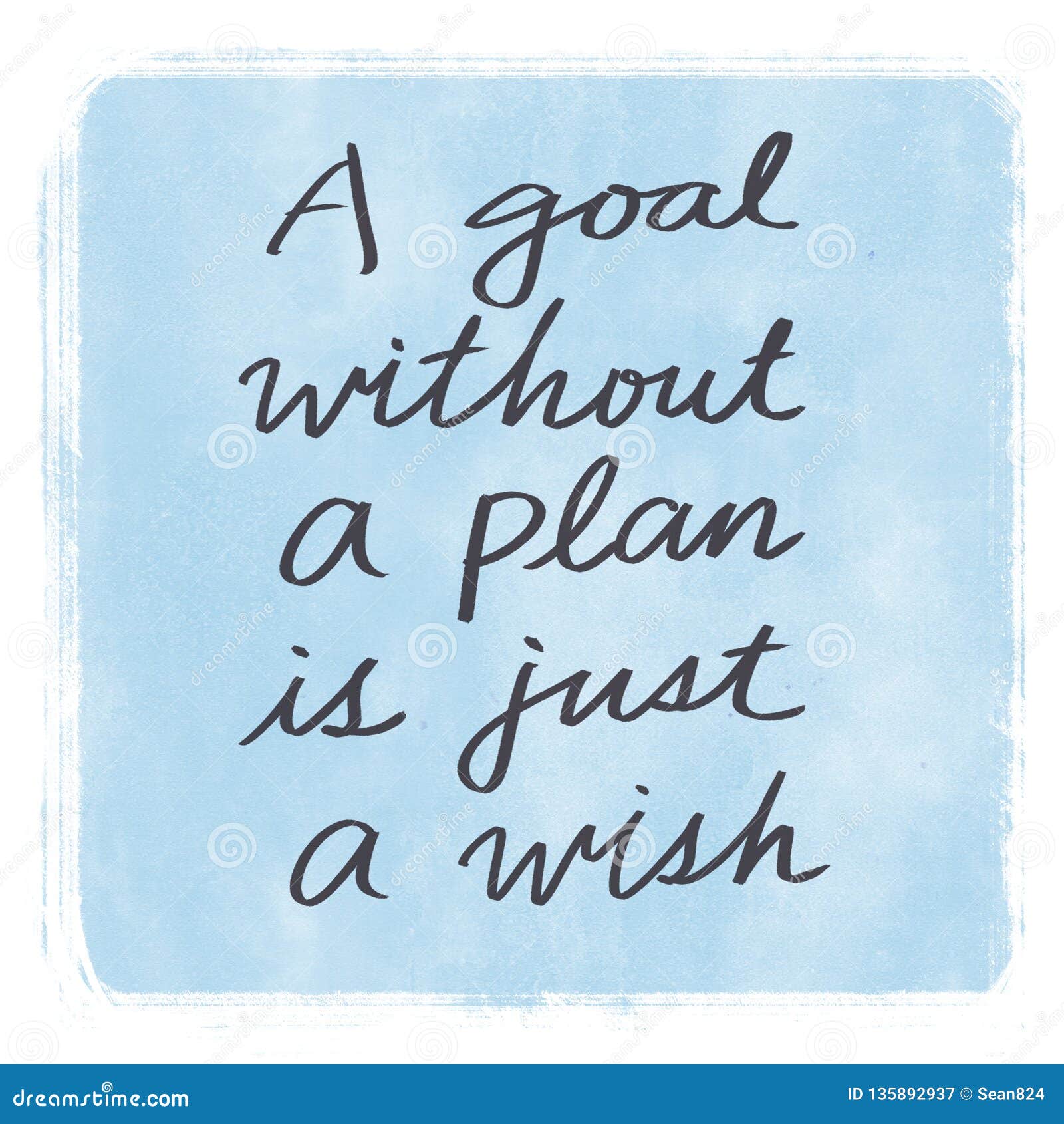 A Goal without a Plan is Just a Wish Stock Image - Image of goal ...