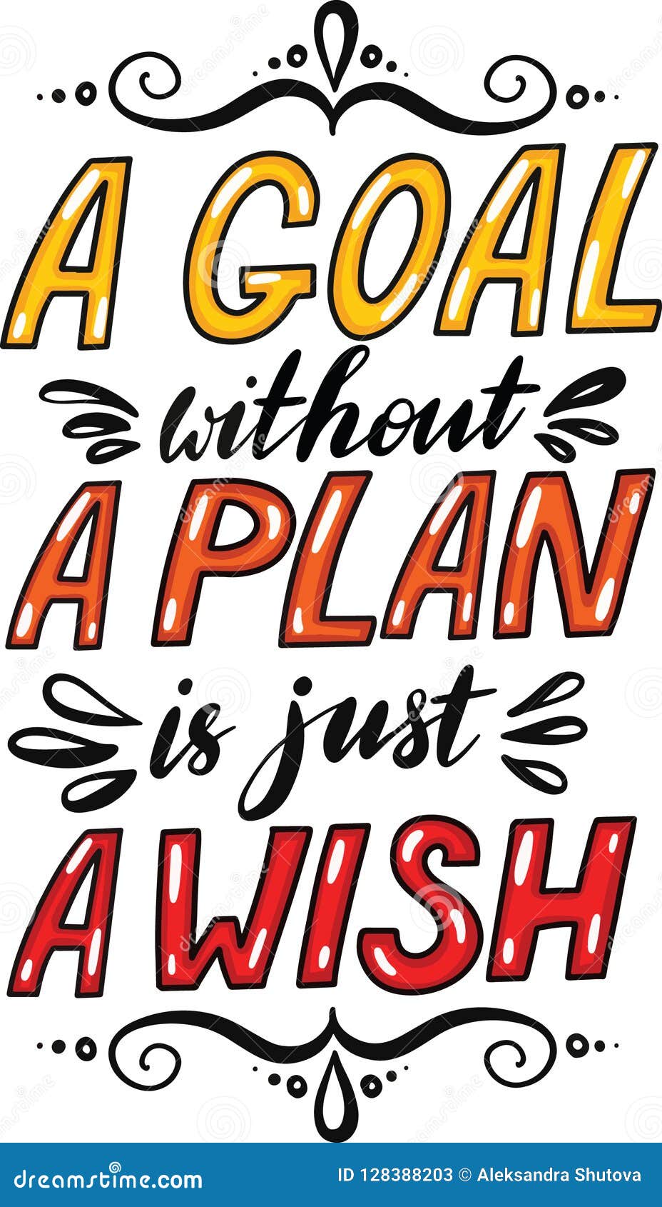 A Goal without a Plan is Just a Wish. Creative Motivation Quote Stock ...