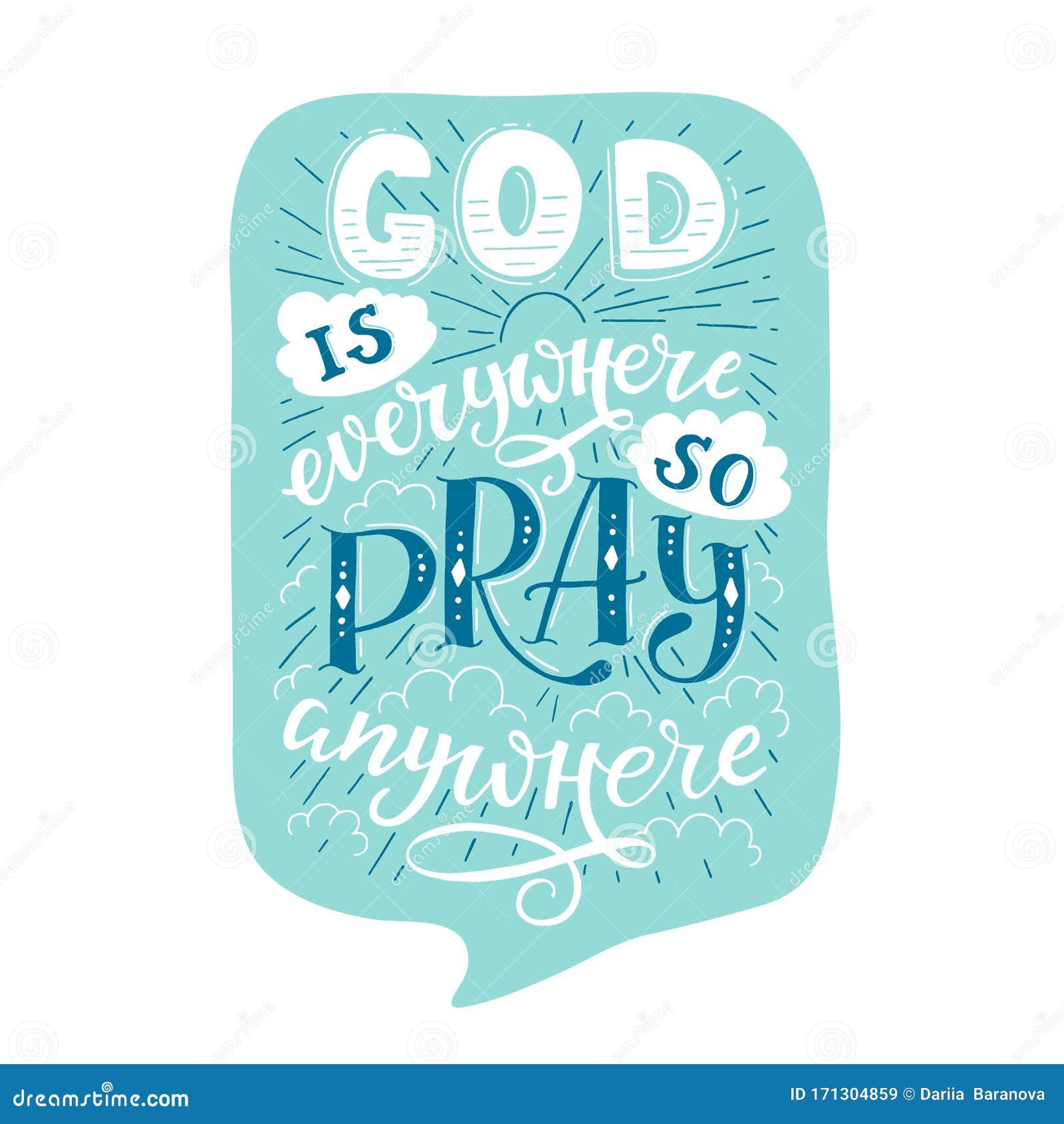 God is Everywhere so Pray Anywhere. Modern Lettering Stock Vector ... God is Everywhere so Pray Anywhere. Modern Lettering Stock Vector ...