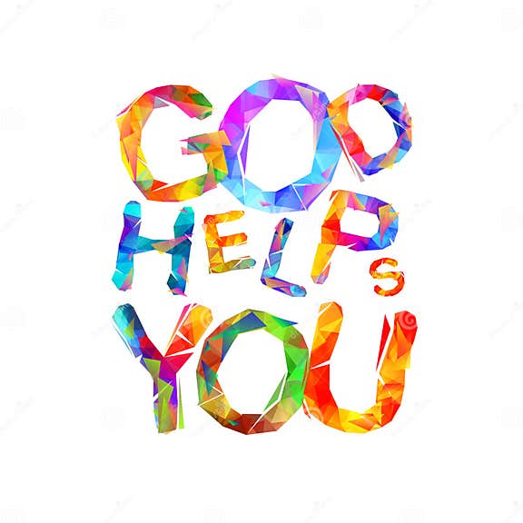 God Helps You. Vector Triangular Letters Stock Vector - Illustration of ...