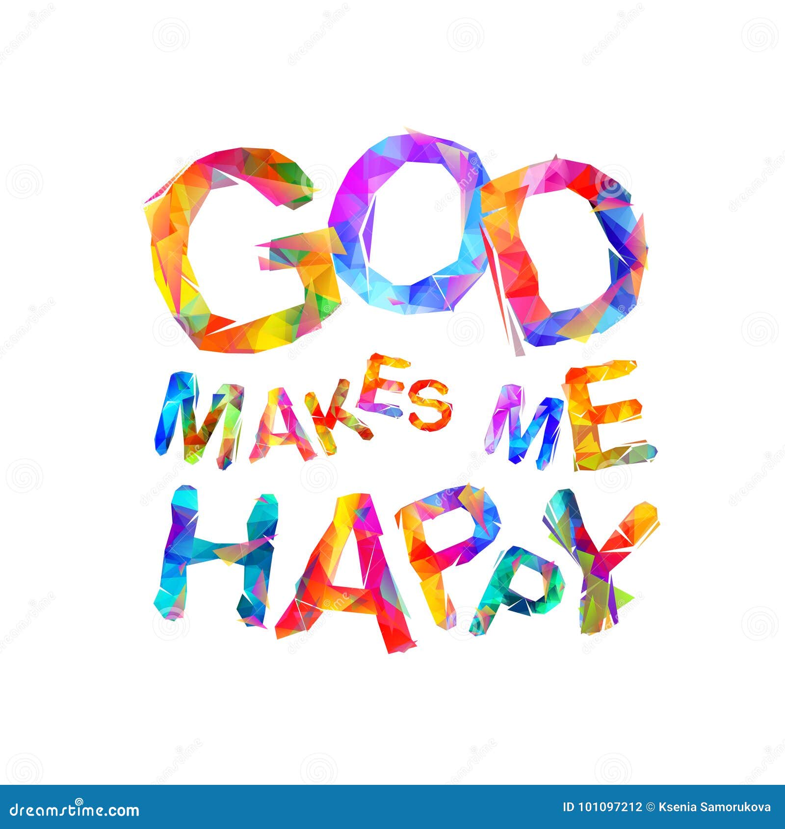God Makes Me Happy. Vector Inscription Stock Vector - Illustration of ...