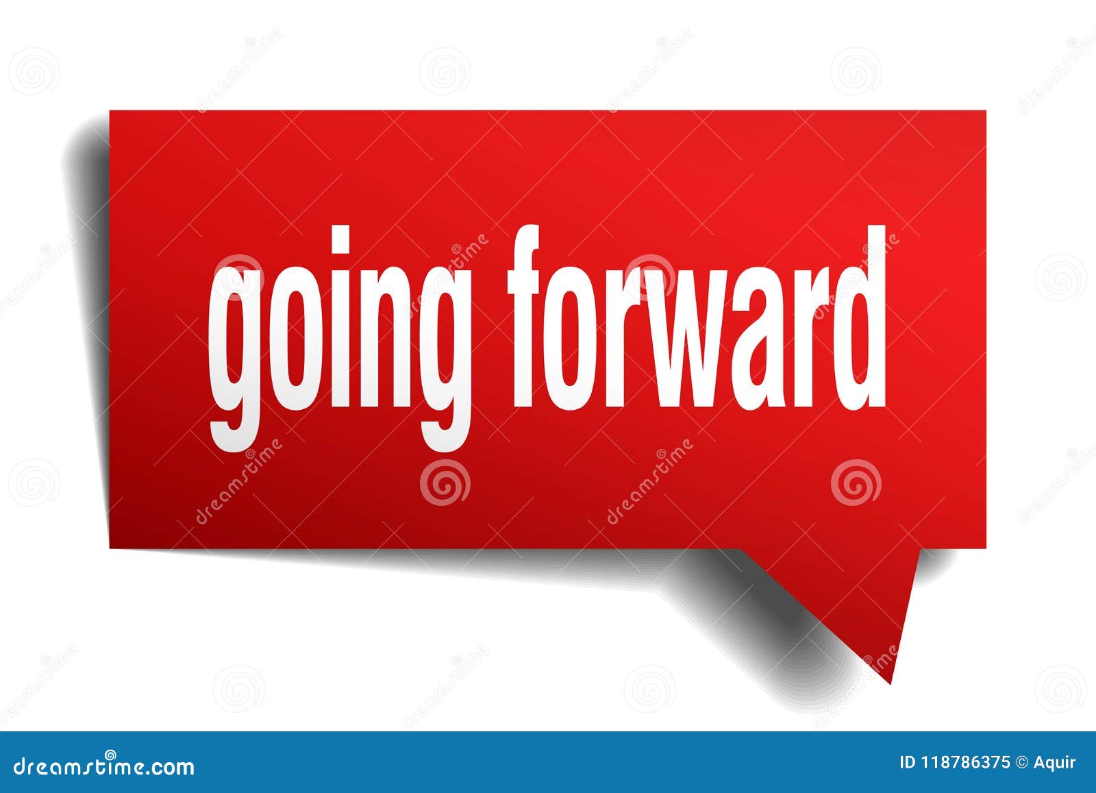 Going Forward Red 3d Speech Bubble Stock Vector - Illustration of sign ...
