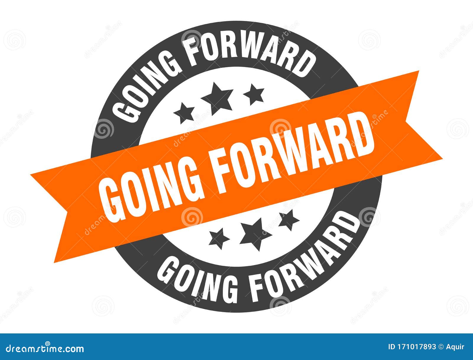 Going Forward Sign. Going Forward Round Ribbon Sticker Stock Vector ...