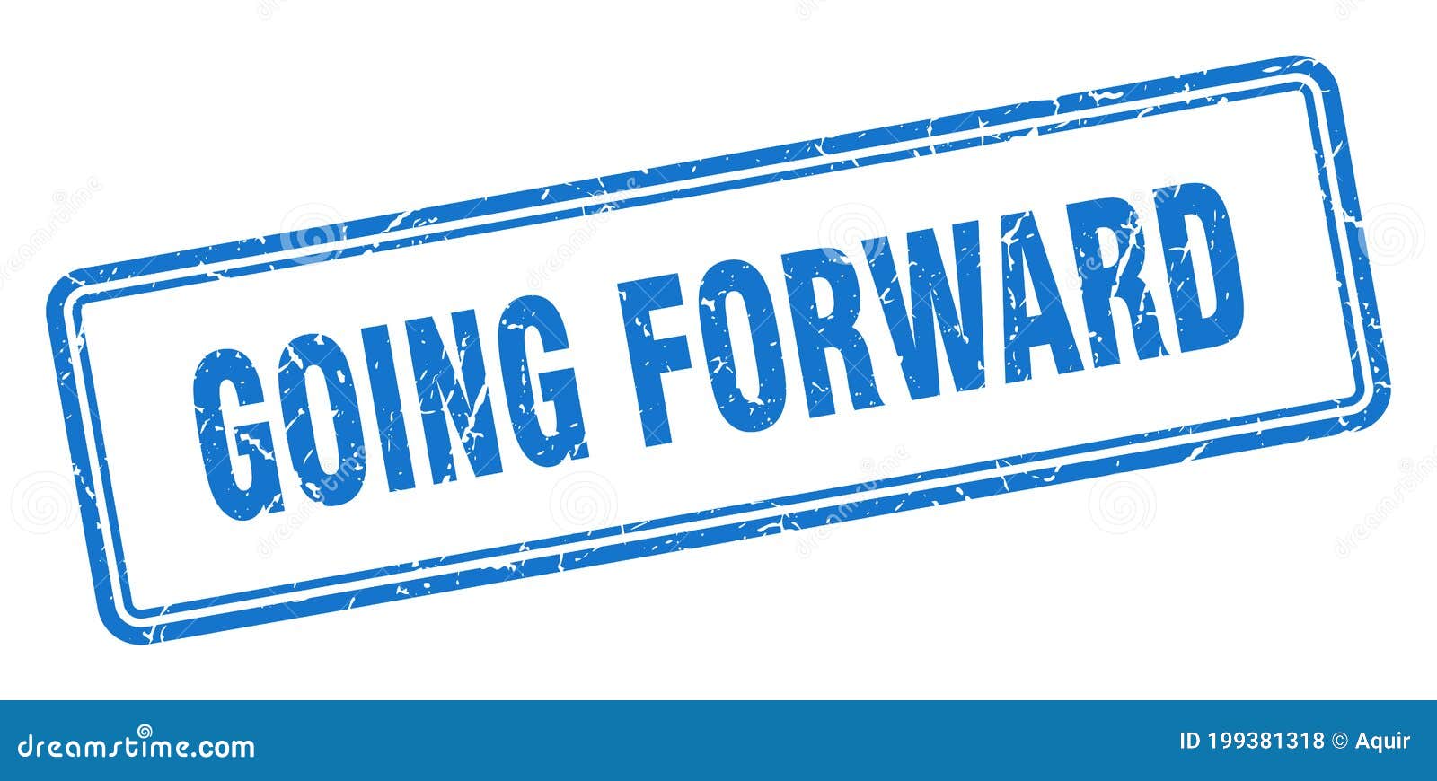 Going forward stamp stock vector. Illustration of background - 199381318