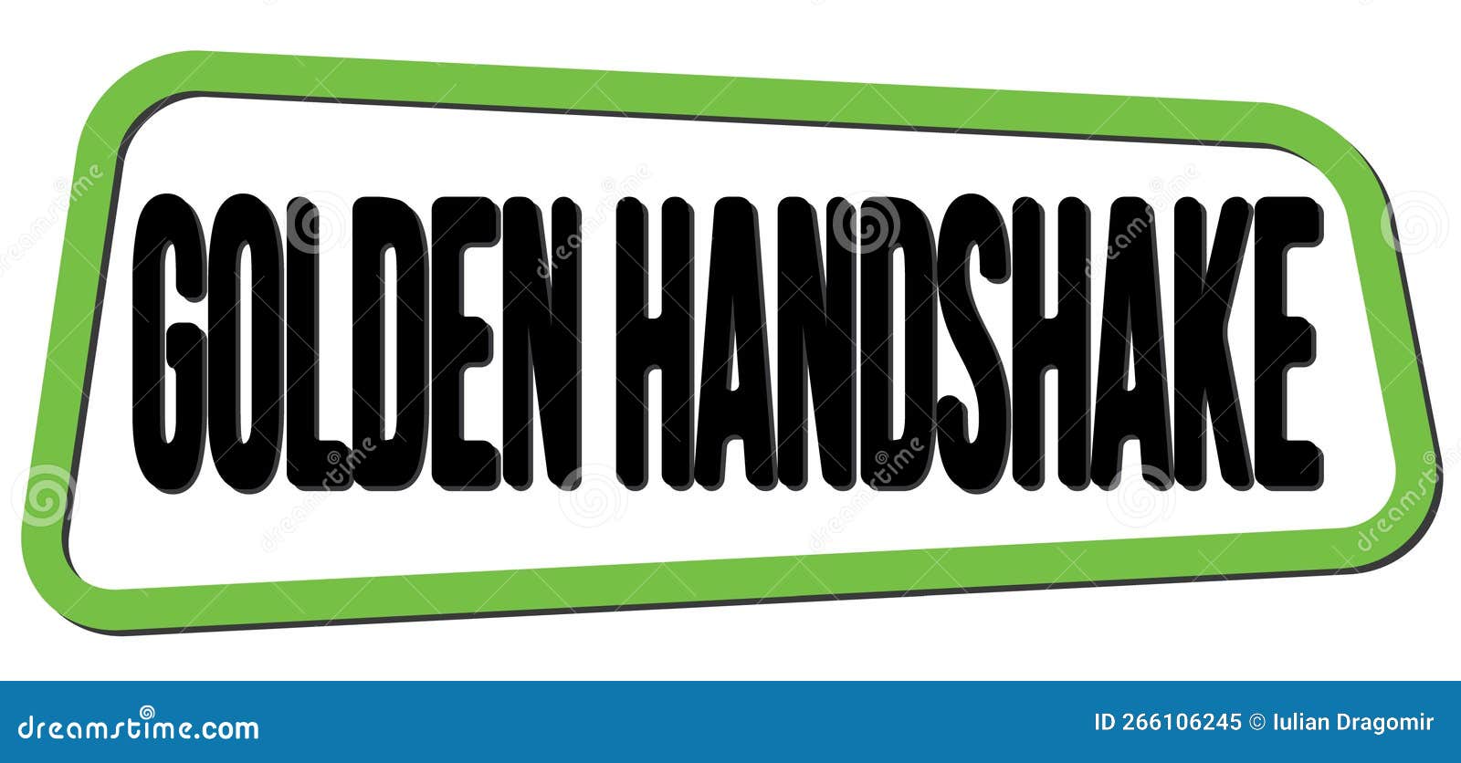 GOLDEN HANDSHAKE Text on Green-black Trapeze Stamp Sign Stock ... GOLDEN HANDSHAKE Text on Green-black Trapeze Stamp Sign Stock ...