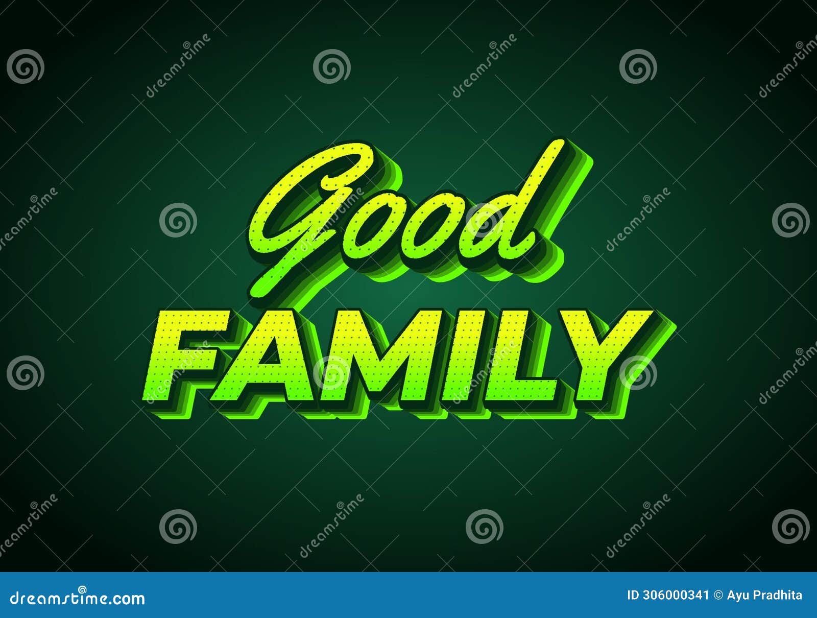 Good Family. Text Effect with Eye Catching Color and 3D Effect Stock ...