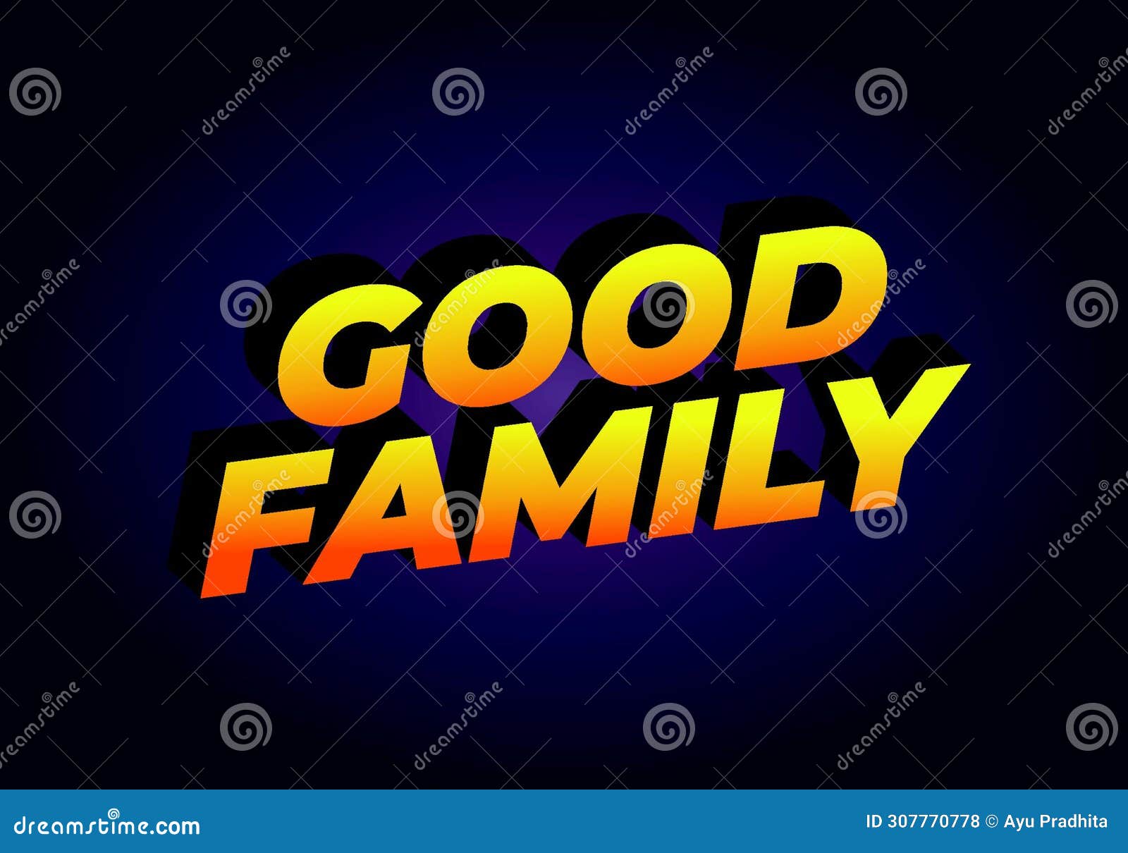 Good Family. Text Effect with Eye Catching Color and 3D Effect Stock ...