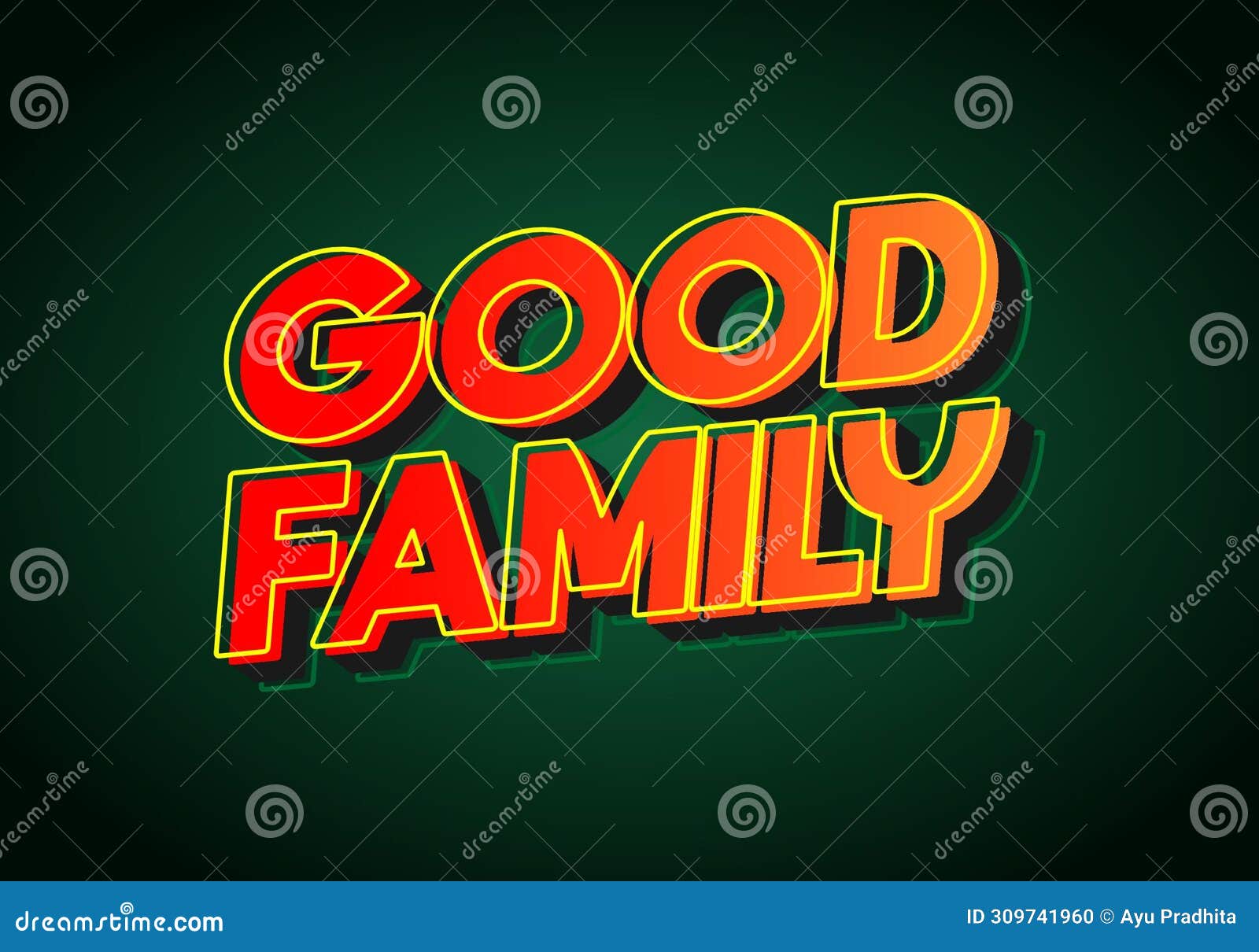 Good Family. Text Effect with Eye Catching Color and 3D Effect Stock ...
