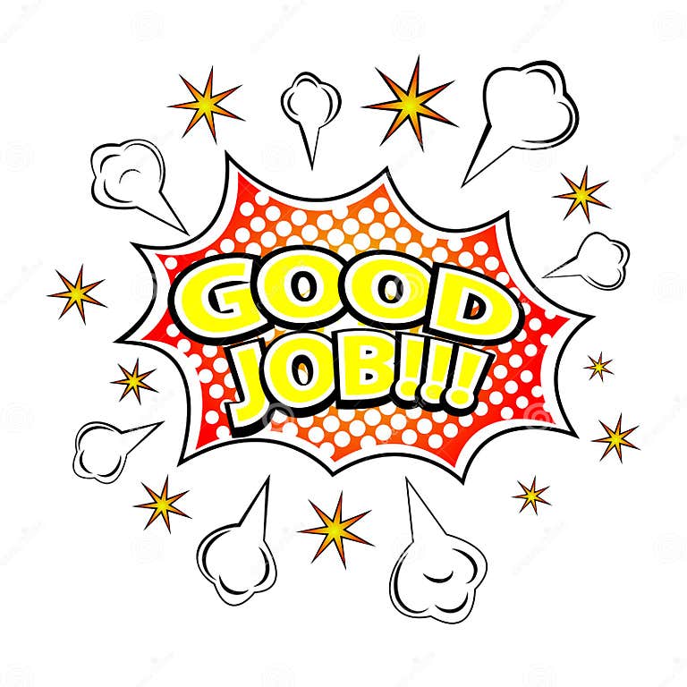 GOOD JOB! Comic Book Explosion. Stock Vector - Illustration of bubble ...