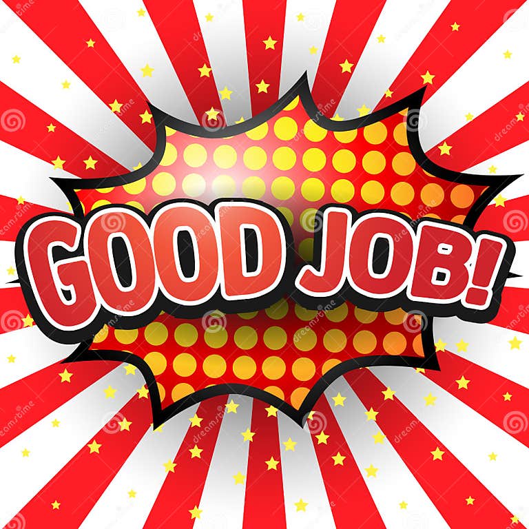 Good Job, Comic Speech Bubble. Stock Vector - Illustration of hero ...