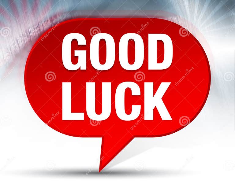 Good Luck Red Bubble Background Stock Illustration - Illustration of ...