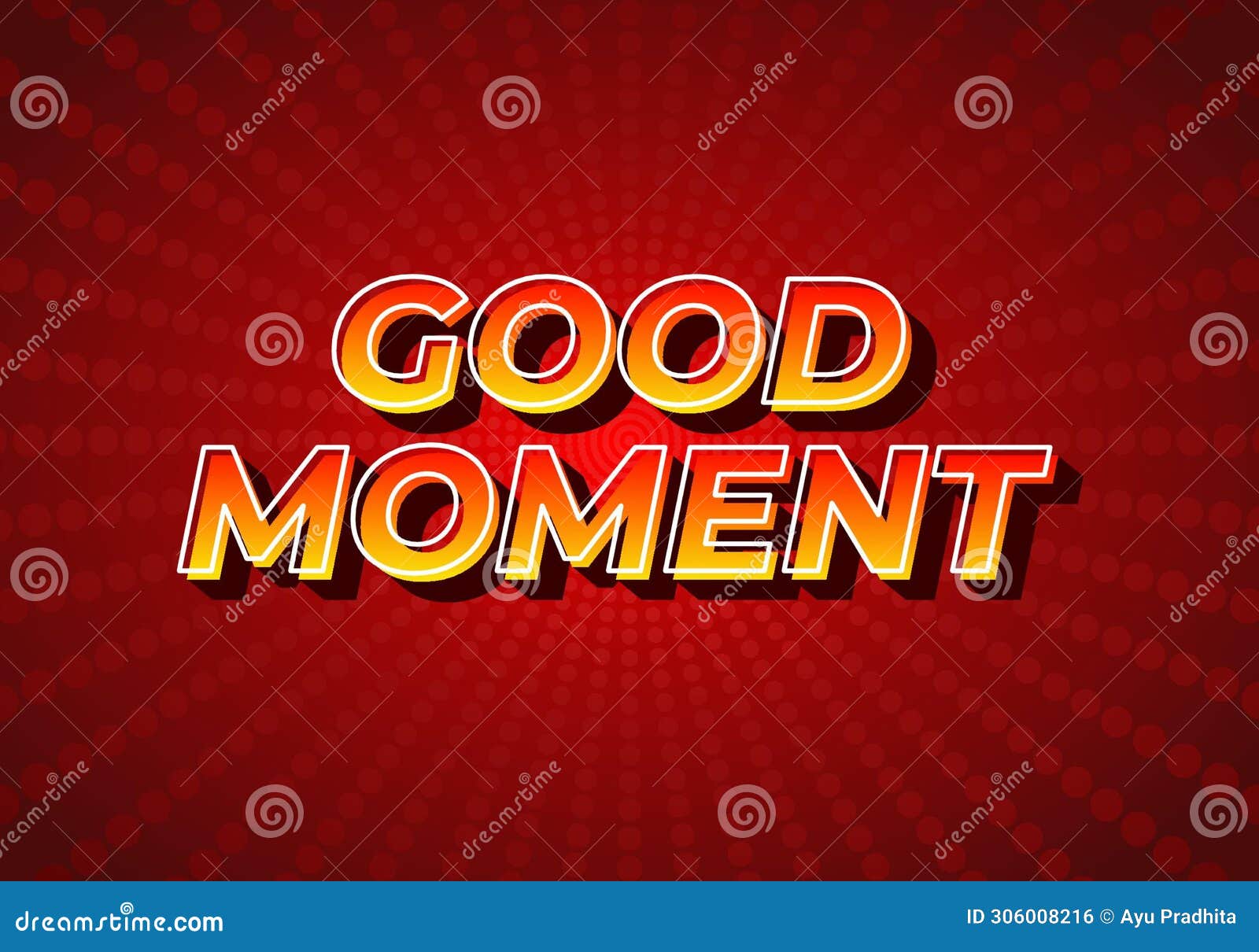 Good Moment. Text Effect in Modern Style.eye Catching Color. 3D Look ...