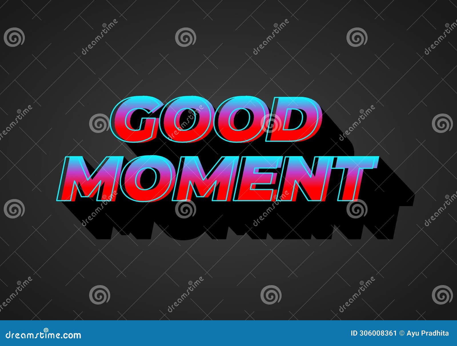 Good Moment. Text Effect in Modern Style.eye Catching Color. 3D Look ...