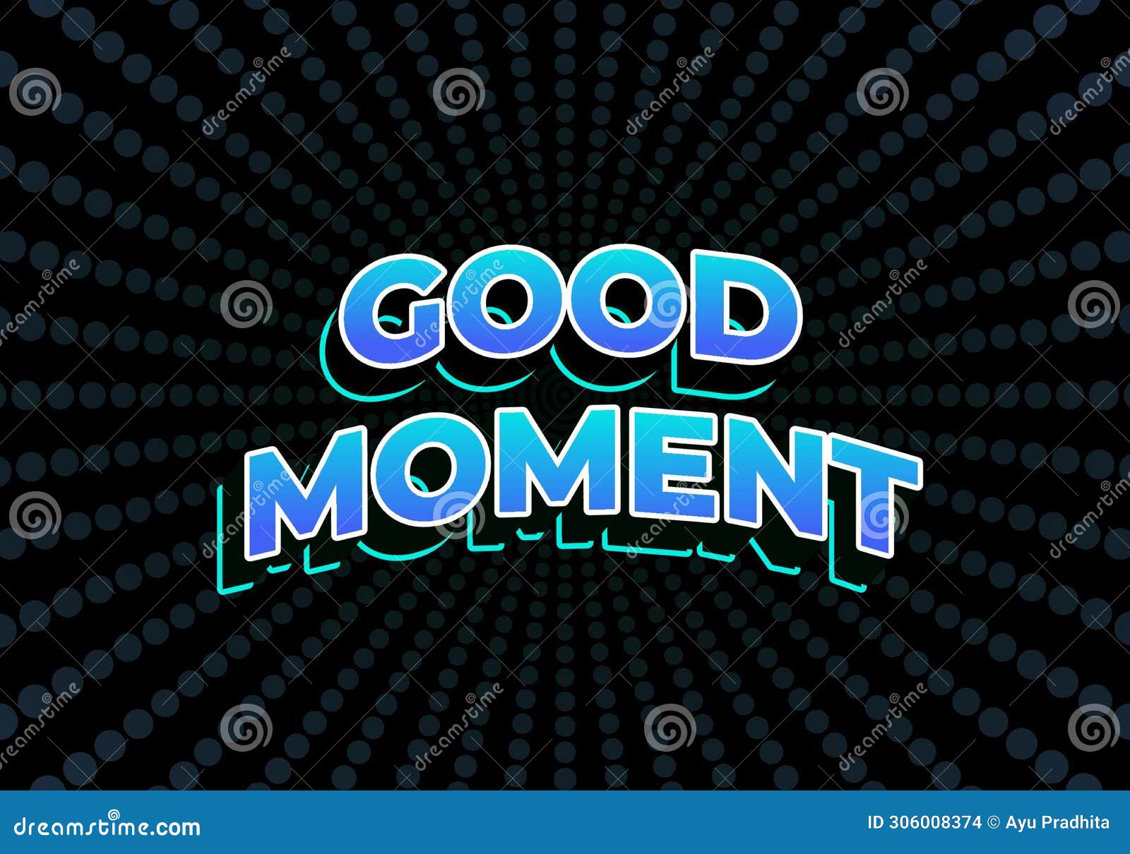 Good Moment. Text Effect in Modern Style.eye Catching Color. 3D Look ...