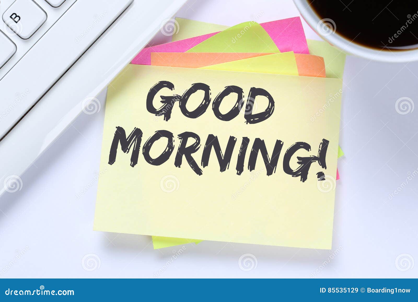 Good Morning Hello Greeting Welcome Message Business Desk Stock Image ...
