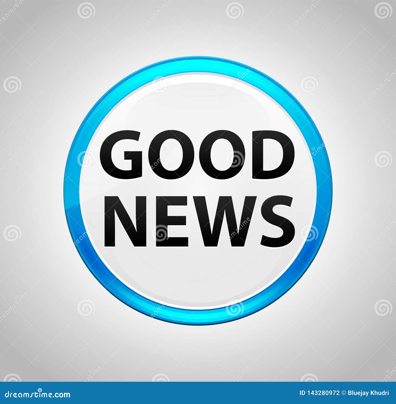 Good News Round Blue Push Button Stock Illustration - Illustration of ...