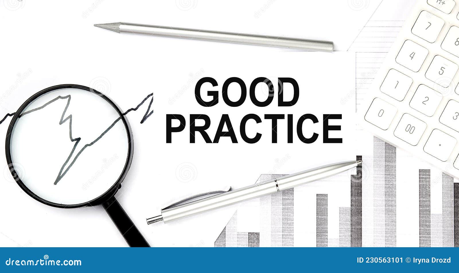 GOOD PRACTICE Text on Document with Pen,graph and Magnifier,calculator ...