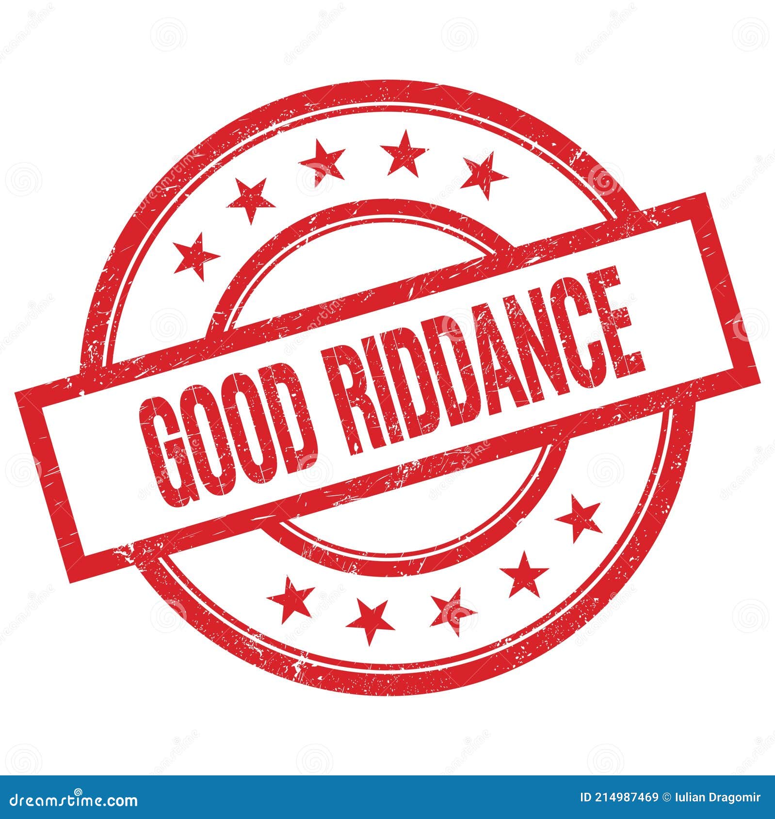 GOOD RIDDANCE Text Written on Red Vintage Round Stamp Stock ...