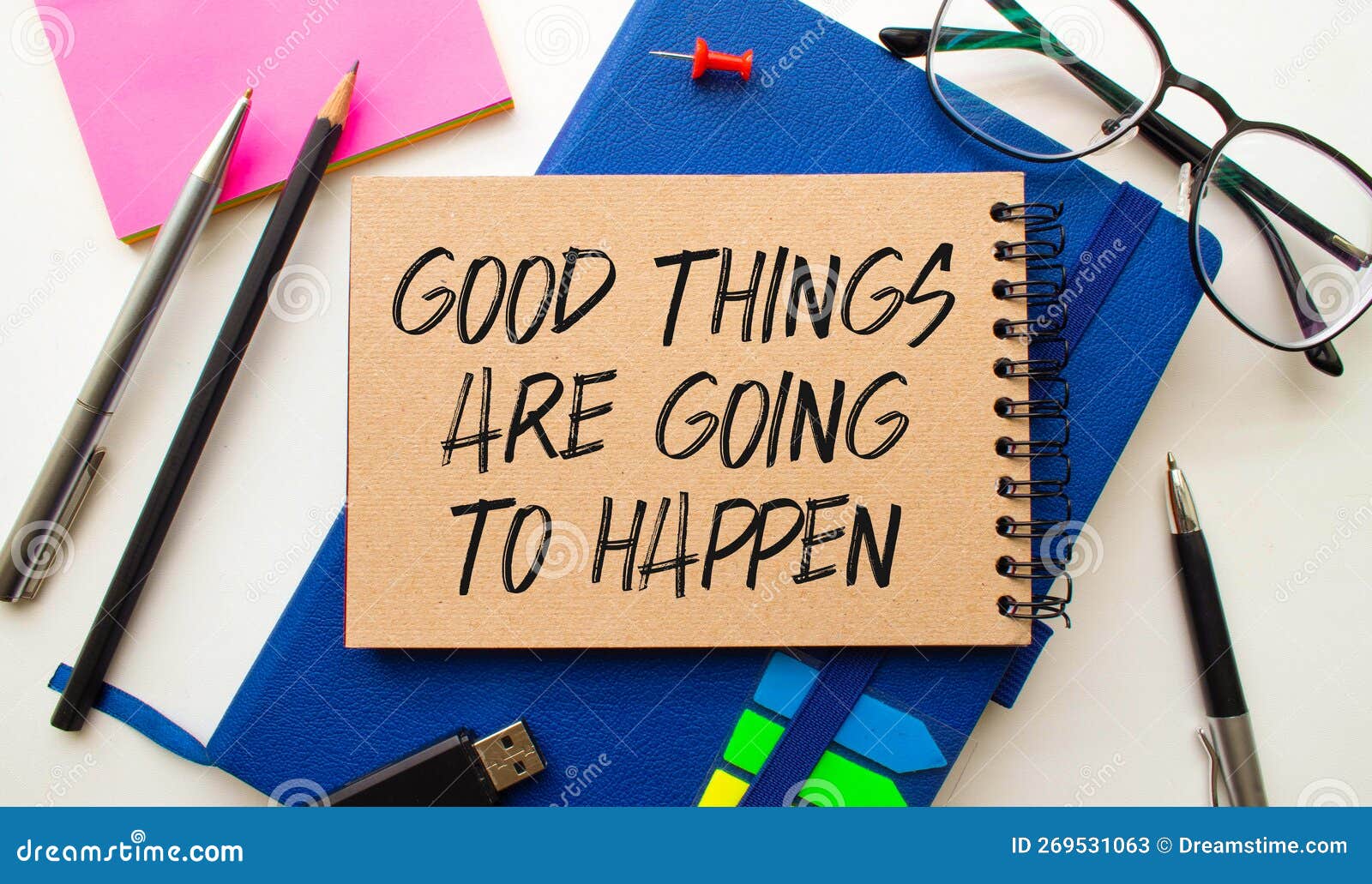 Good Things are Going To Happen. Text on an Open Notepad. Orange ...