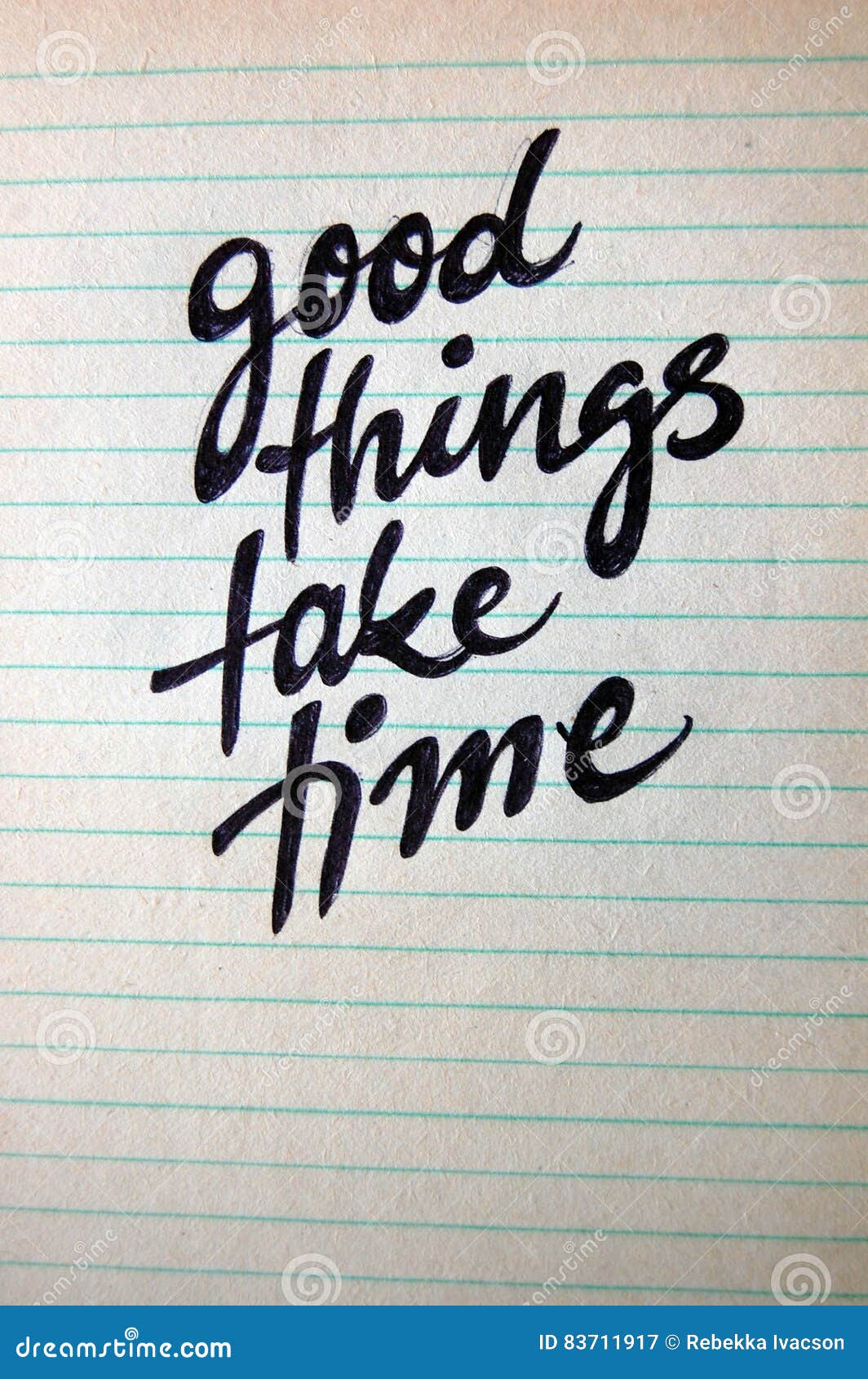 Good Things Take Time Calligraphic Background Stock Image - Image of ...