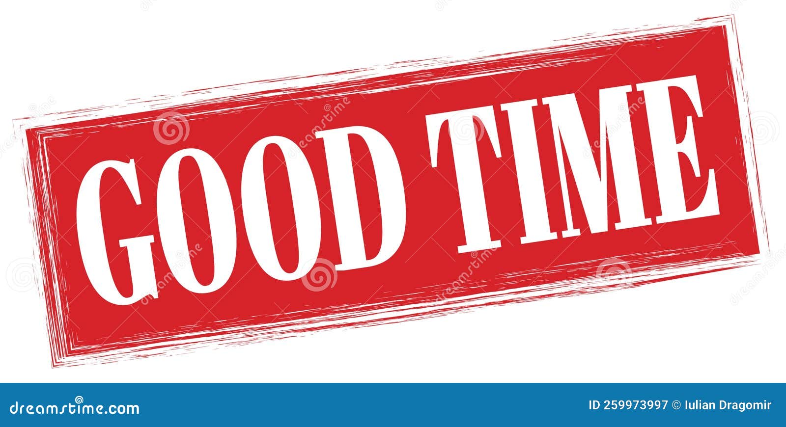 GOOD TIME Text Written on Red Stamp Sign Stock Illustration ...