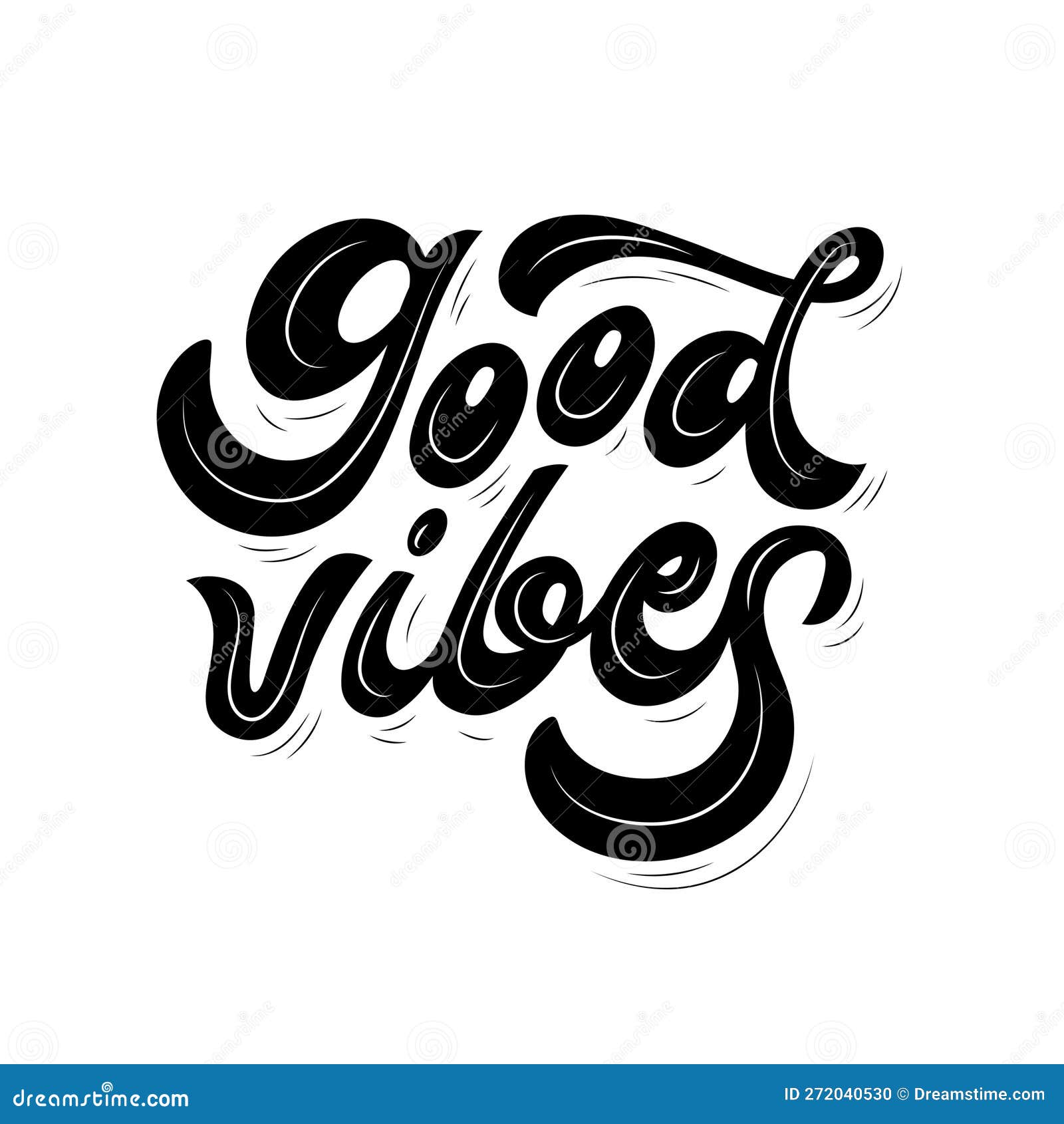 Good vibes stock illustration. Illustration of handwriting - 272040530