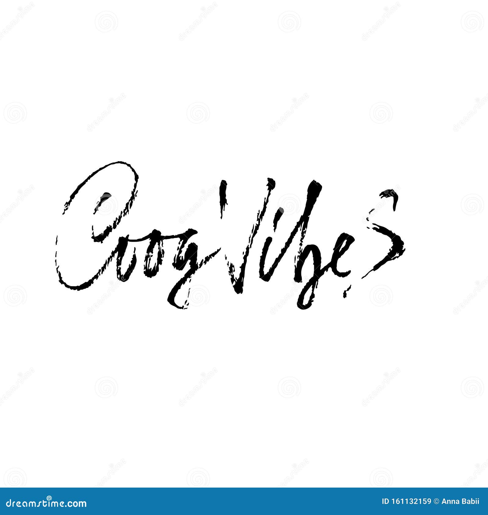 Good Vibes. Hand Drawn Modern Dry Brush Lettering. Handwritten ... Good Vibes. Hand Drawn Modern Dry Brush Lettering. Handwritten ...