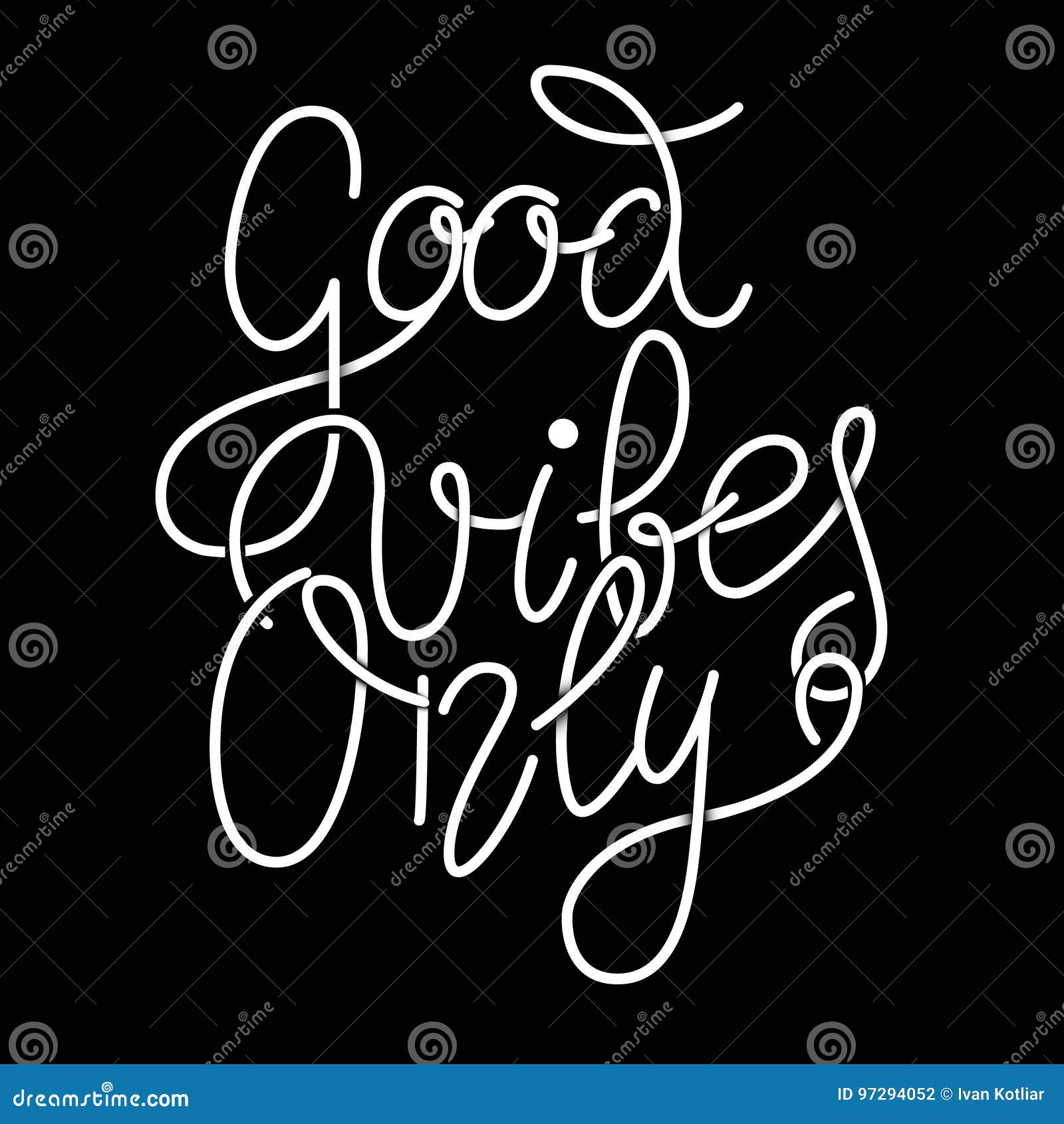 Good Vibes only Hand Lettering Phrase. Design Element for Poster Stock ...