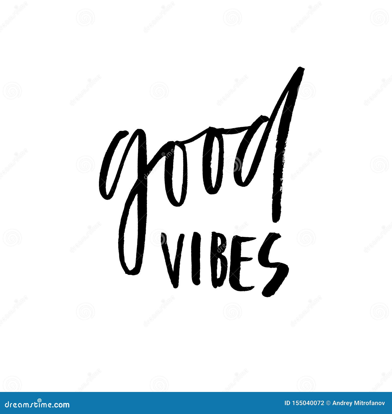 Good Vibes. Handwritten Text. Modern Calligraphy Stock Illustration ... Good Vibes. Handwritten Text. Modern Calligraphy Stock Illustration ...